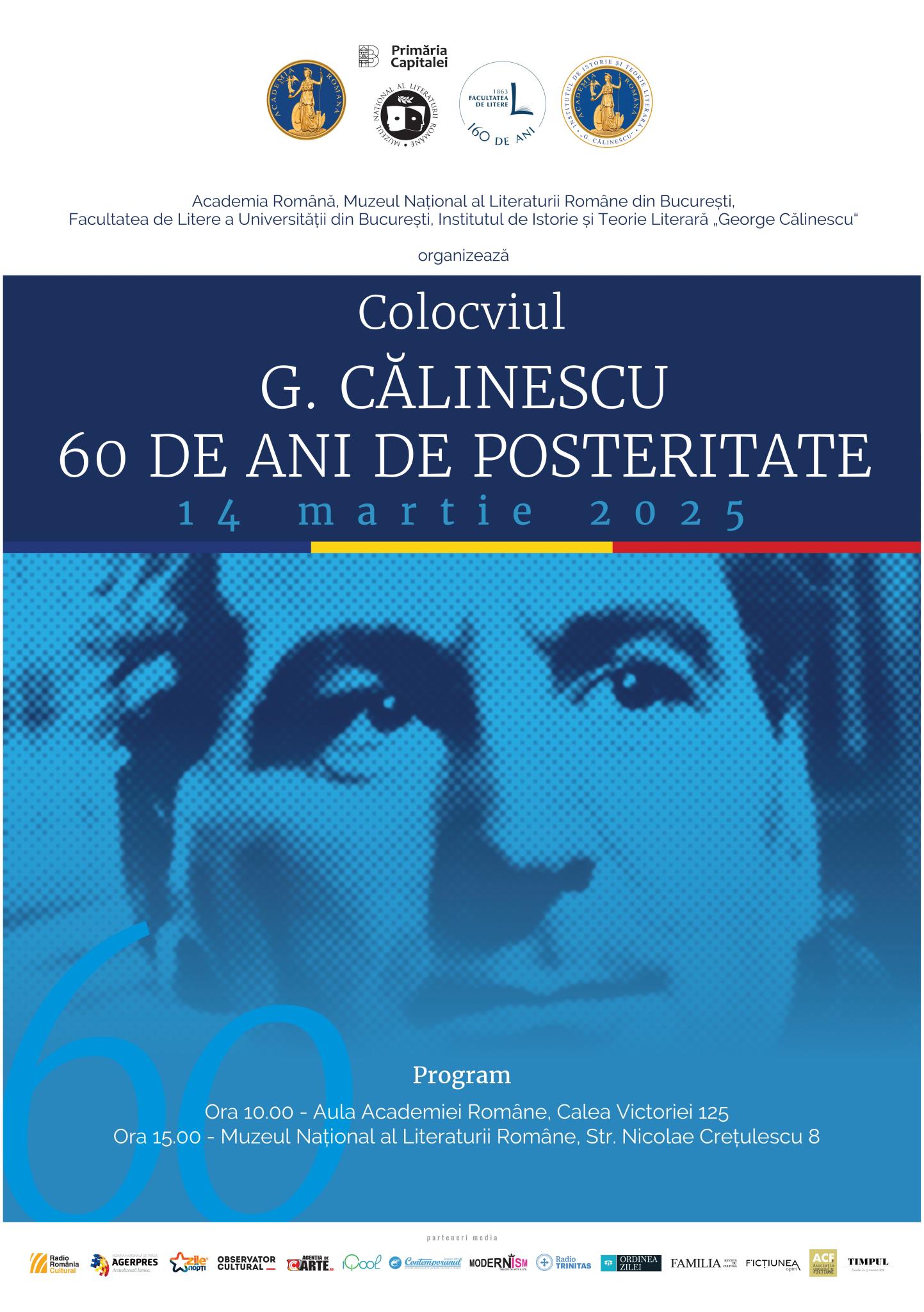 Colocviul „G. Călinescu – 60 de ani de posteritate” - Academia Romana ...